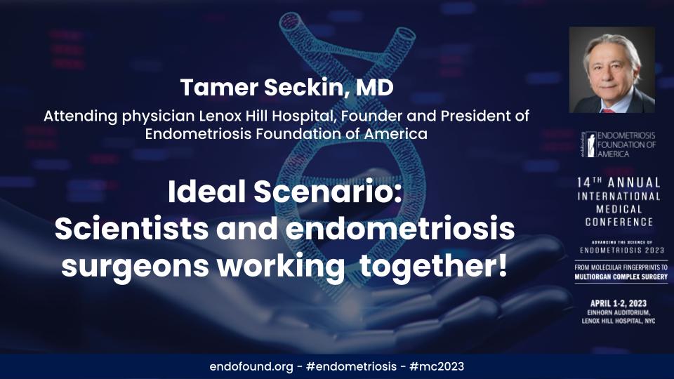 Ideal Scenario: Scientists And Endometriosis Surgeons Working Together ...
