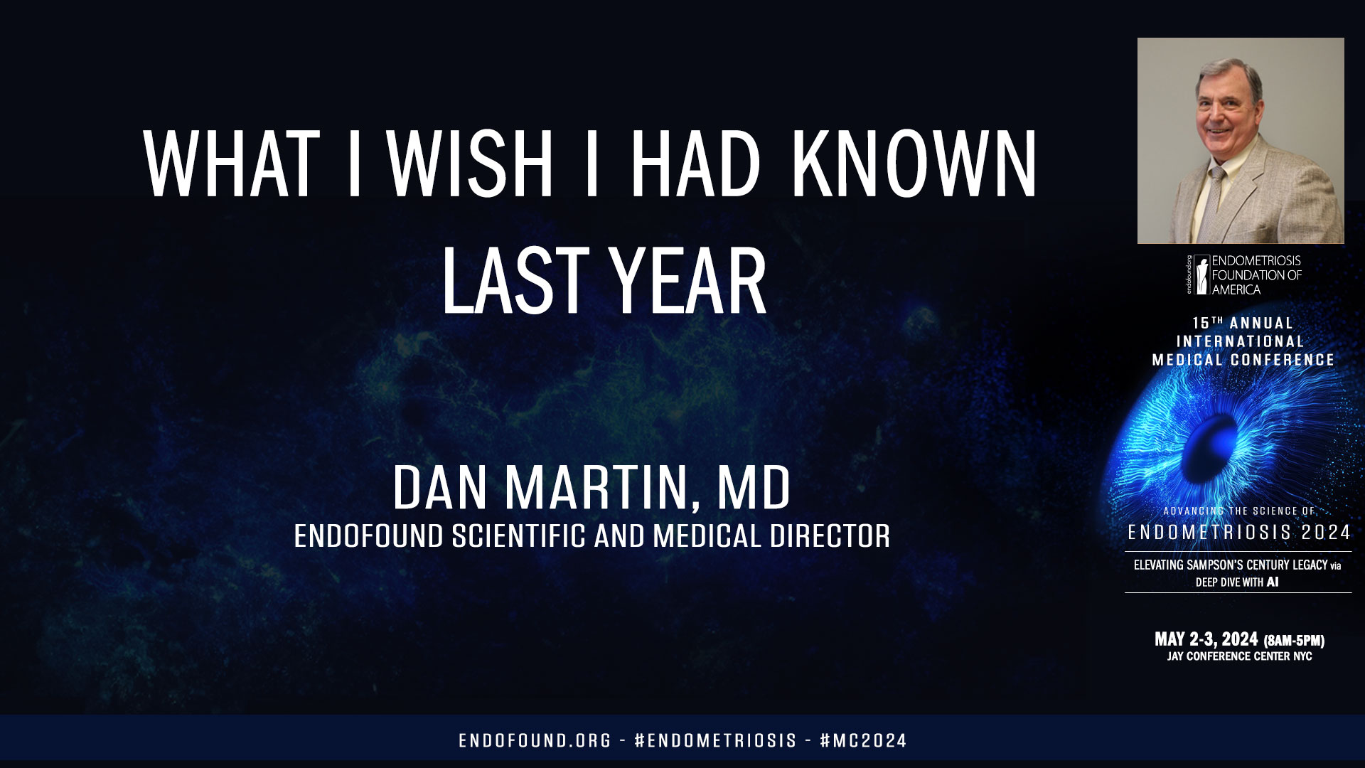 What I Wish I Had Known Last Year - Dan Martin, MD | EndoFound