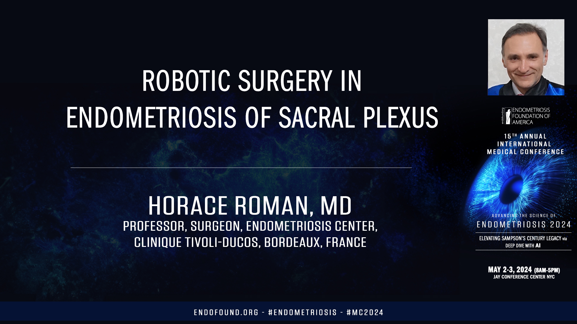 Robotic Management Of Endometriosis Of Sacral Plexus - Horace Roman, M ...