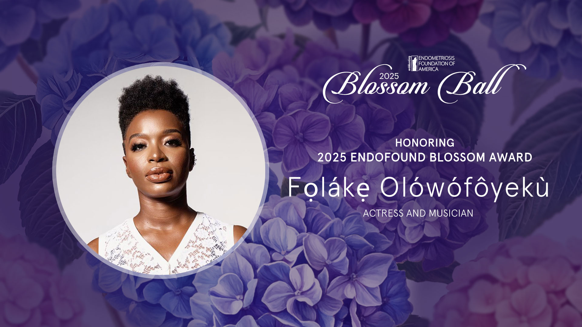 Folake Olowofoyeku - Blossom Ball 2025 | EndoFound