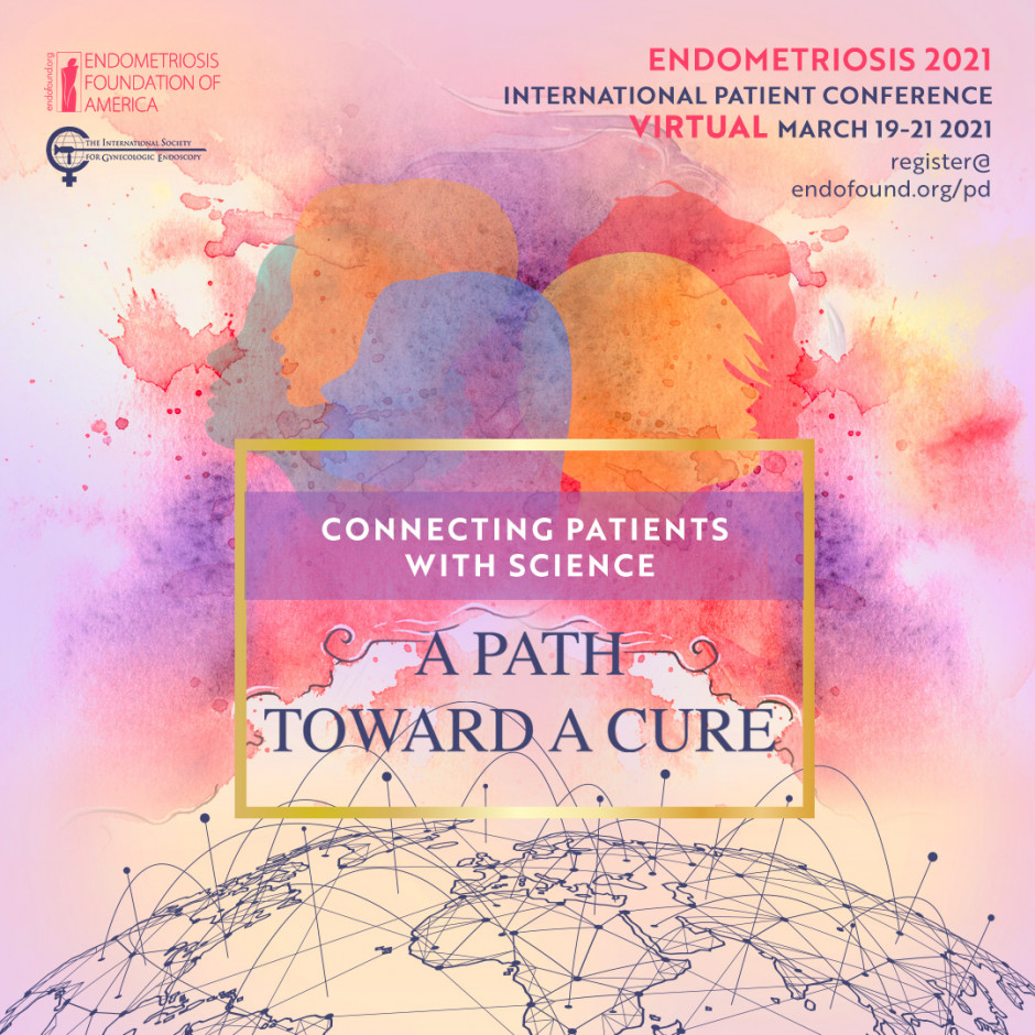 International Patient Conference 2021, The Path Towards A Cure | EndoFound